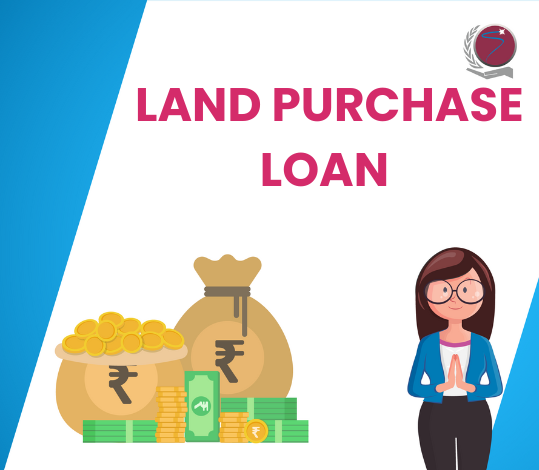 Land Purchase Loans (Commercial and Land Plotting Purpose)